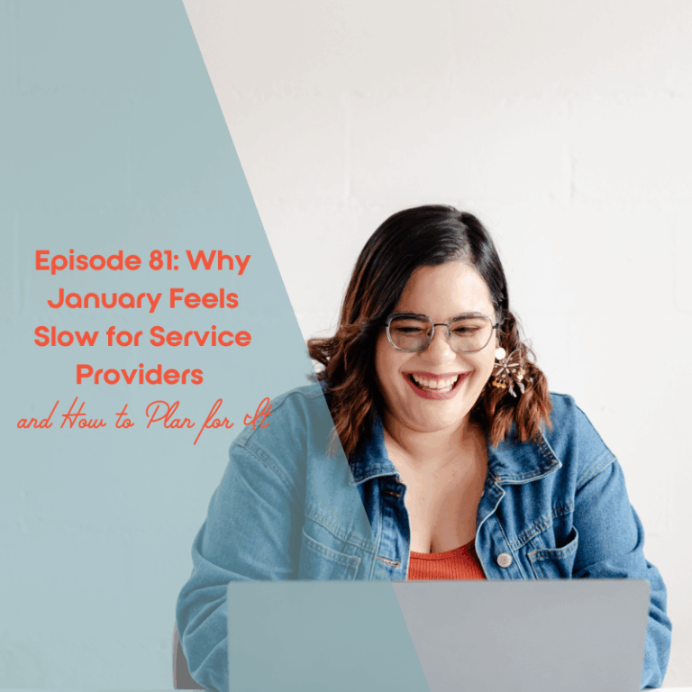 Episode 81: Why January Feels Slow for Service Providers and How to ...
